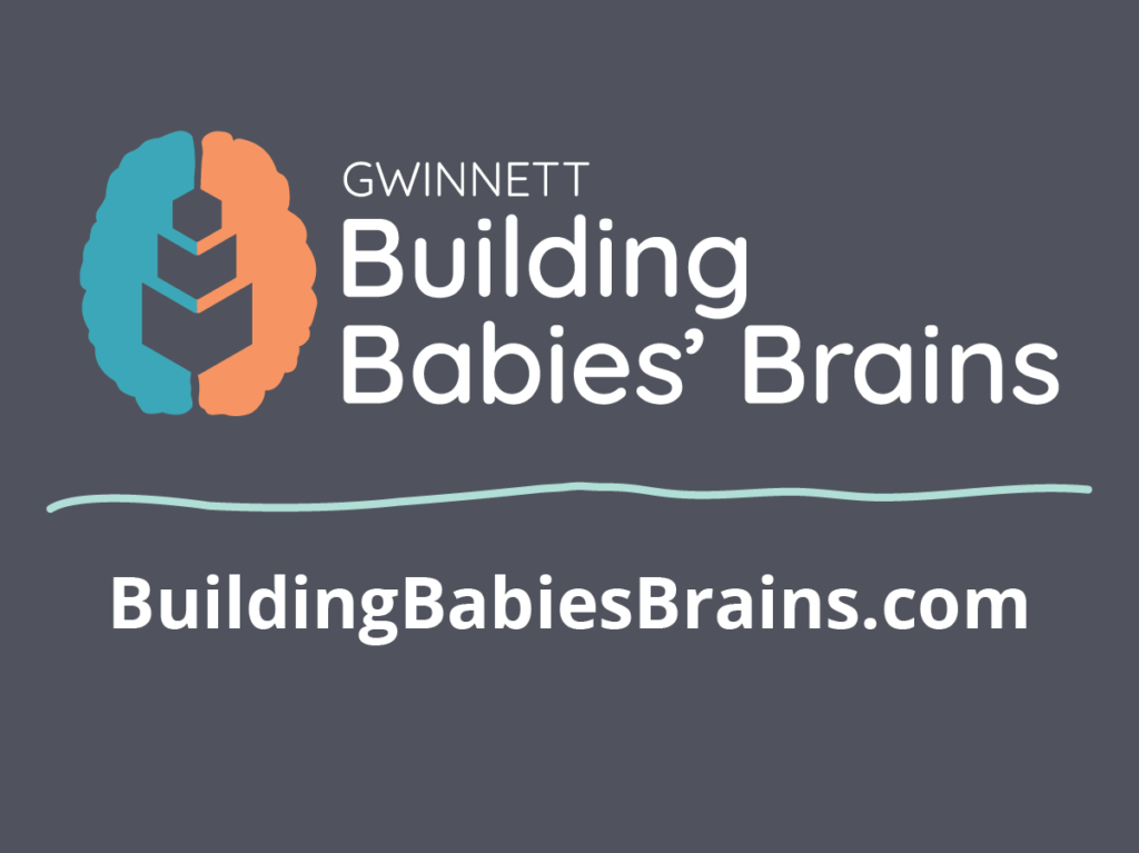 Gwinnett Building Babies’ Brains: Helping All Children Thrive in Kindergarten - Get Georgia Reading